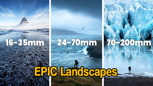 How to Shoot Amazing Landscape Photos with Any Lens (VIDEO) | Shutterbug